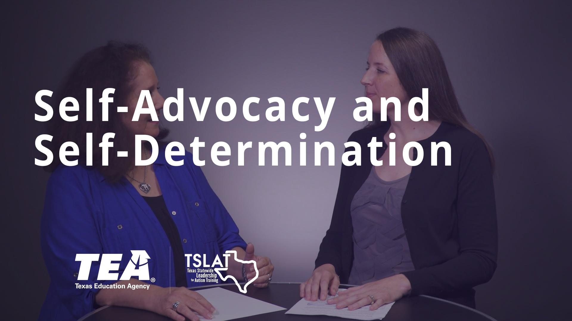 Self-Advocacy and Self-Determination | Texas SPED Support